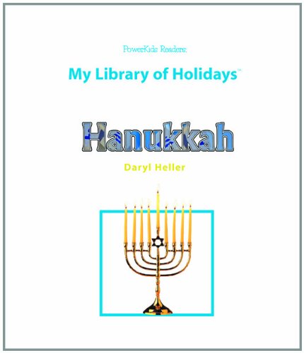 Hanukkah (My Library of Holidays) by Daryl Heller | Goodreads