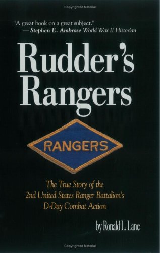 Rudder's Rangers by Ronald L. Lane | Goodreads