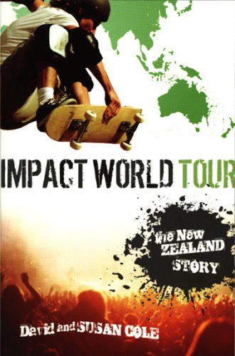 Impact World Tour: The New Zealand Story by David Cole | Goodreads