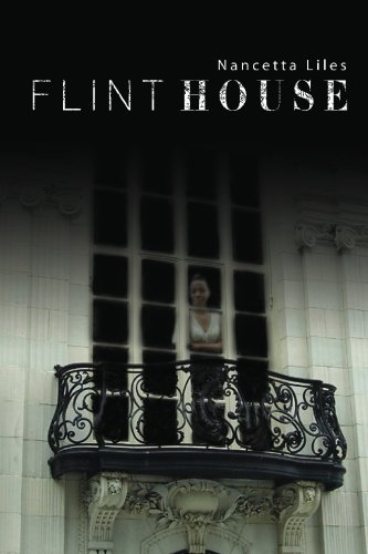 Flint House by Nancetta Liles | Goodreads
