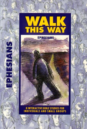 Walk This Way (Interactive Bible Studies) by Bryson Smith | Goodreads
