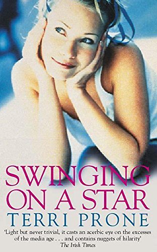 Swinging on a Star by Terry Prone | Goodreads