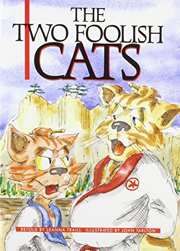 The Two Foolish Cats: A Play Based on a Traditional Story from Japan ...