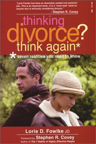 Thinking Divorce? Think Again! by Lorie D. Fowlke | Goodreads