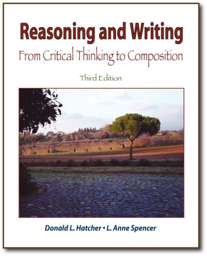 Reasoning and Writing: From Critical Thinking to Composition by Donald ...