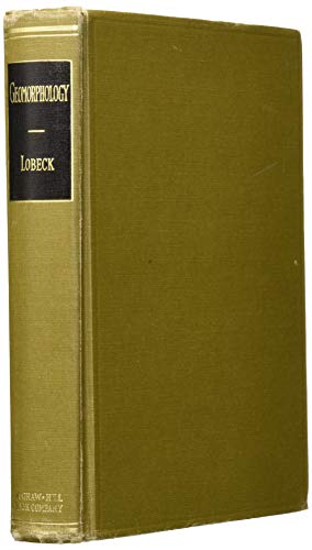 Geomorphology by Armin Kohl Lobeck | Goodreads