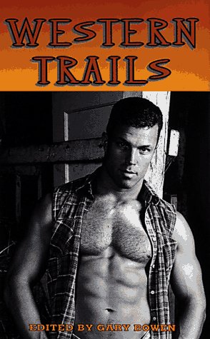 Western Trails by Gary Bowen | Goodreads