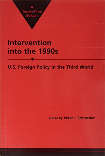 Intervention into the 1990s: U.S. Foreign Policy in the Third World by ...
