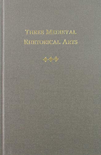 Three Medieval Rhetorical Arts by James J. Murphy | Goodreads