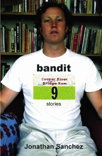 Bandit by Jonathan Sanchez | Goodreads