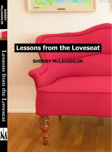 Lessons from the Loveseat by Sherry Mc Laughlin | Goodreads