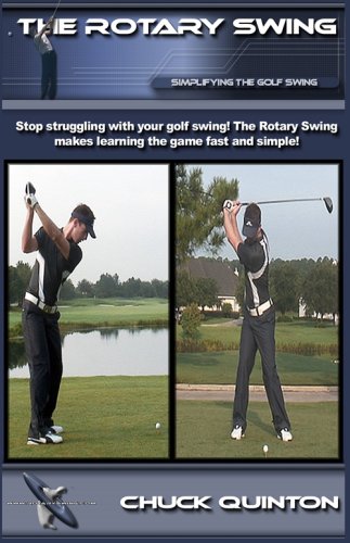 The Rotary Swing by Chuck Quinton | Goodreads