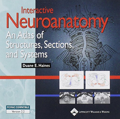 Interactive Neuroanatomy: An Atlas of Structures, Sections, And Systems ...