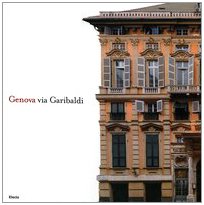 Genova Via Garibaldi (English and Italian Edition) by Piero Boccardo ...