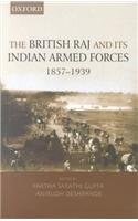 The British Raj and Its Indian Armed Forces, 1857-1939 by Partha ...