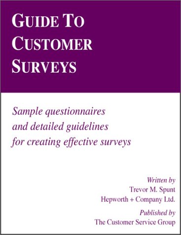 Guide to Customer Surveys: Sample Questionnaires and Detailed ...