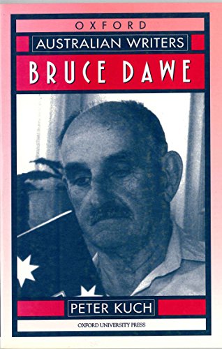 Bruce Dawe (Australian Writers) by Peter Kuch | Goodreads