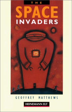 The Space Invaders (Macmillan ELT Simplified Readers: 1600 Headwords ...
