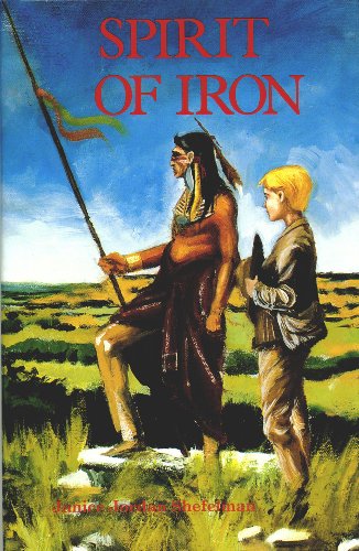 Spirit of iron by Janice Shefelman | Goodreads