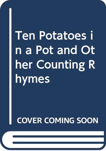 Ten Potatoes in a Pot and Other Counting Rhymes by Michael Jay Katz ...