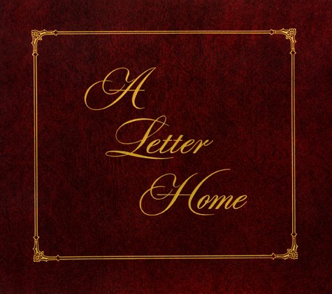 A Letter Home by Jerry Gildemeister | Goodreads
