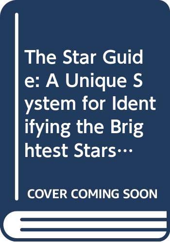 The Star Guide: A Unique System for Identifying the Brightest Stars in ...