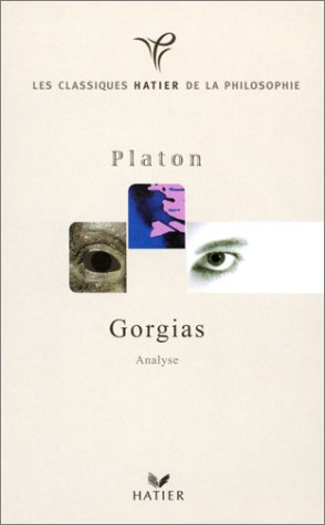 Gorgias by Platón | Goodreads