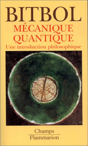 Mecanique quantique by Bitbol Michel | Goodreads