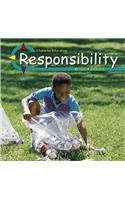 Responsibility (Character Education) by Lucia Raatma | Goodreads