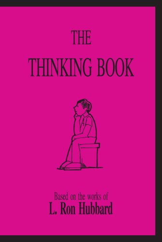 The Thinking Book by L. Ron Hubbard | Goodreads