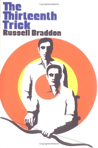 The Thirteenth Trick by Russell Braddon | Goodreads