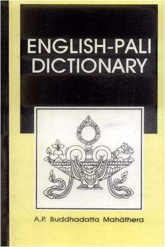 English-Pali Dictionary by Ambalaṅgoḍa Polvattē Buddhadatta | Goodreads