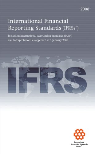 International Financial Reporting Standards IFRS 2008 by IASB ...