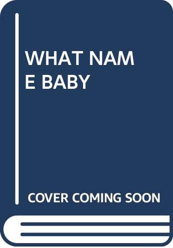What Shall We Name the Baby? by Winthrop Ames | Goodreads