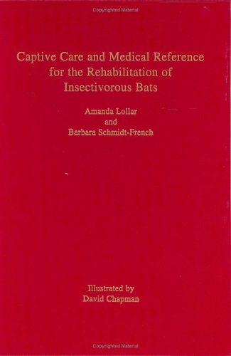 Captive Care and Medical Reference for the Rehabilitation of ...