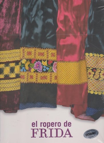 El ropero de Frida/ The Frida closet by Denise Rosenzweig | Goodreads