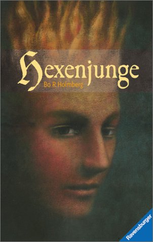 Hexenjunge by Bo R. Holmberg | Goodreads