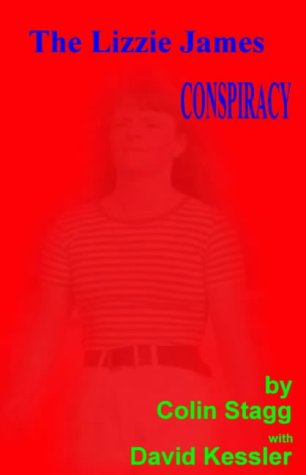 The Lizzie James Conspiracy by Colin Stagg | Goodreads