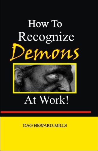How To Recognize Demons At Work by Dag Heward-Mills | Goodreads