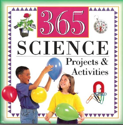 365 Science Projects & Activities (2004) by Phyllis J. Perry | Goodreads