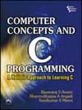 Computer Concepts and C Programming by Basavaraj S. Anami | Goodreads