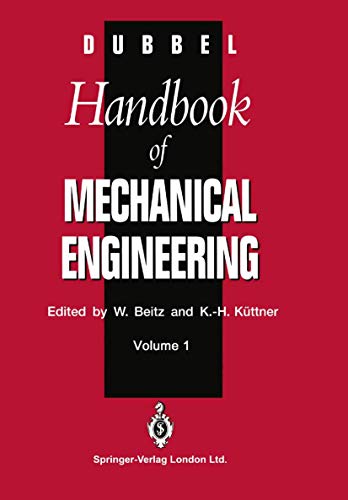 DUBBEL - Handbook of Mechanical Engineering by Wolfgang Beitz Heinrich Dubbel | Goodreads
