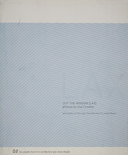 Zoe Crosher - Out the Window [LAX] by Zoe Crosher | Goodreads