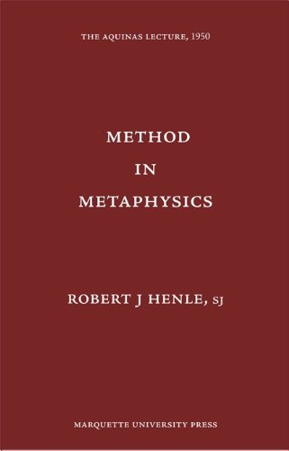Method in Metaphysics (Aquinas Lecture 15) by Robert J. Henle | Goodreads