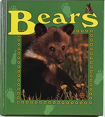 Bears (Crabapples) by Bobbie Kalman | Goodreads