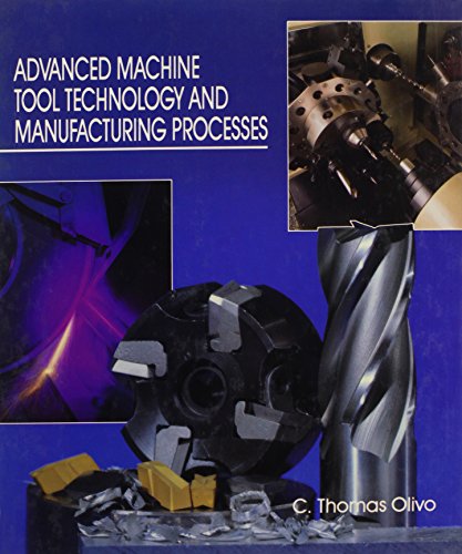 Advanced Machine Technology by C. Thomas Olivo | Goodreads