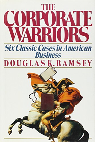 The Corporate Warriors by Douglas K. Ramsey | Goodreads