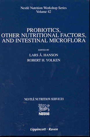 Probiotics, Other Nutritional Factors, & Intestinal Microflora by ...