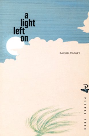 A light left on by Rachel Manley | Goodreads
