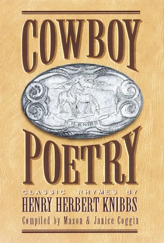 Cowboy Poetry: Classic Rhymes by Bruce Kiskaddon by Bruce Kiskaddon ...